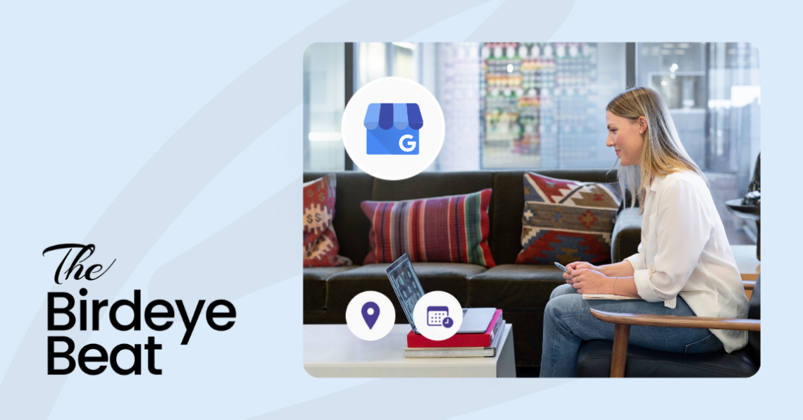 GBP adds scheduling & multi-location publishing | Birdeye